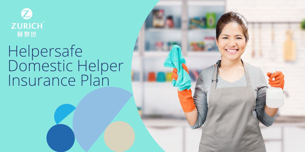 Zurich Hong Kong launches "Helpersafe" Domestic Helper Insurance Plan ...