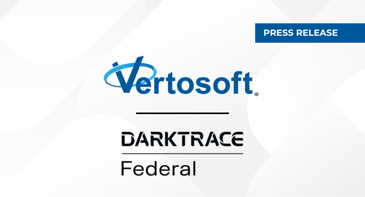 Vertosoft Signs New Distribution Agreement With Darktrace Federal ...