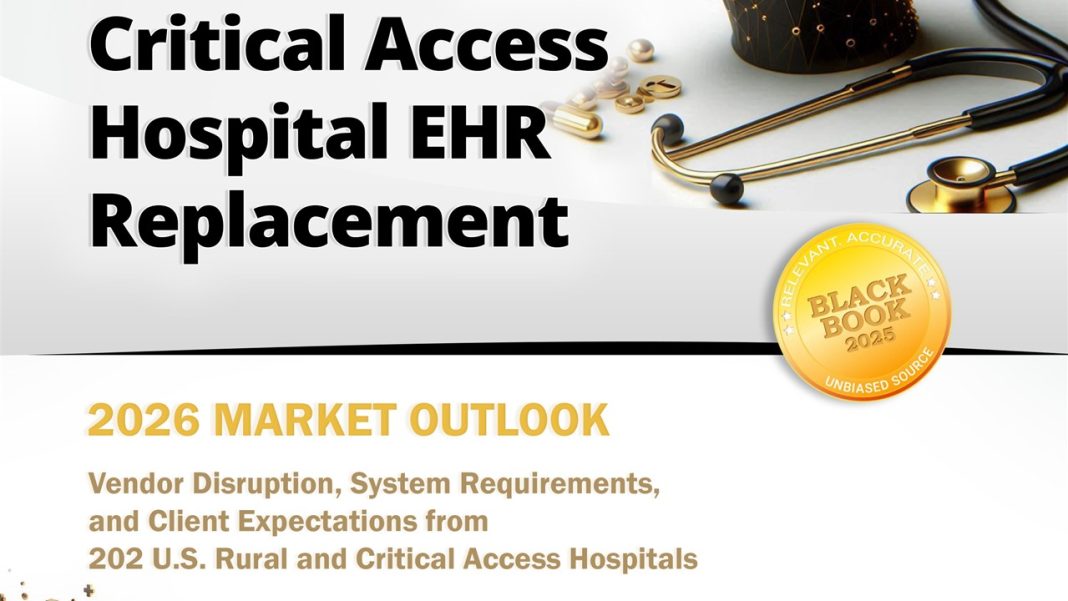 Replacement Wave of Rural and Critical Access Hospital EHR Systems ...