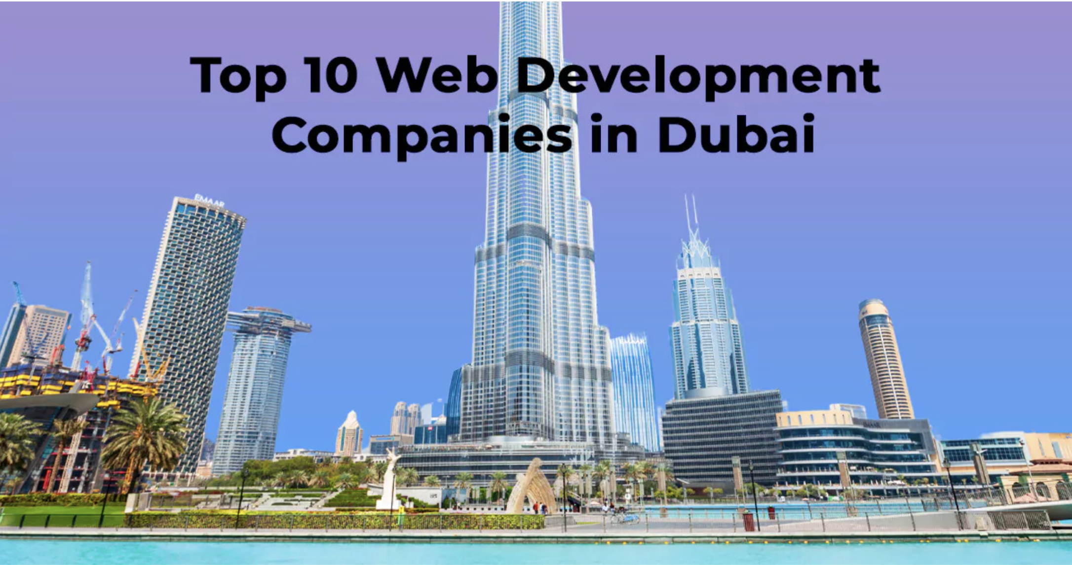 Top 10 Web Development Companies in Dubai - European Business & Finance ...